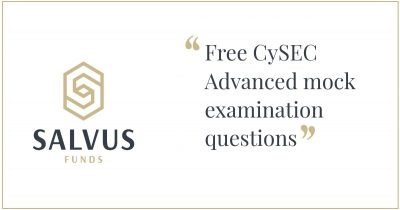 [Free] CySEC Advanced Mock Exam Questions - Test Yourself - SALVUS Funds