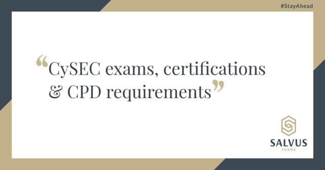 CySEC exams, certifications & CPD requirements - SALVUS Funds