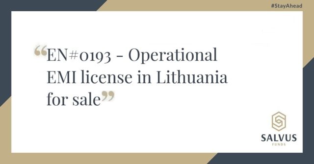EN#0193 – Operational EMI license in Lithuania for sale - SALVUS Funds