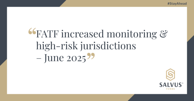 FATF increased monitoring & high-risk jurisdictions – June 2025 ...