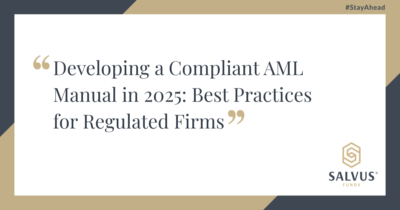 Developing a Compliant AML Manual in 2025: Best Practices for Regulated ...